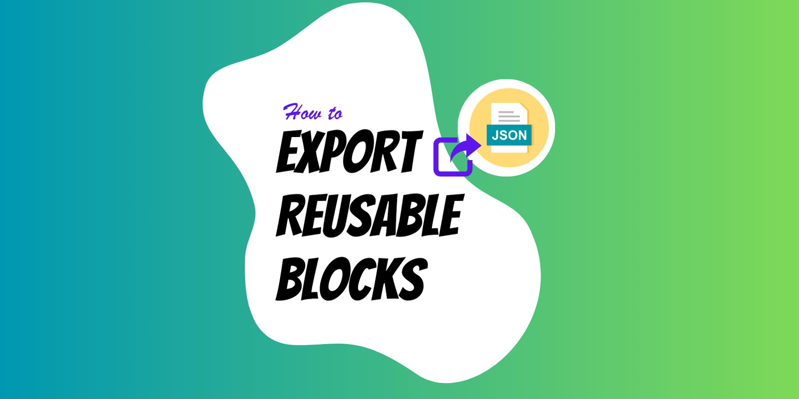 How To Export Reusable Blocks In Wordpress